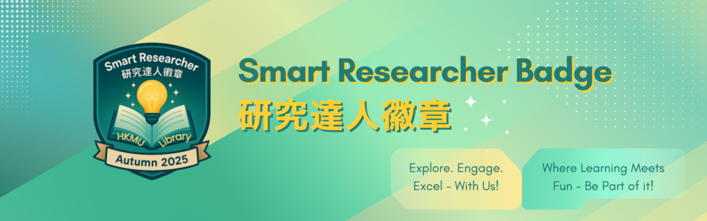 Smart Researcher Badge - Library - Hong Kong Metropolitan University